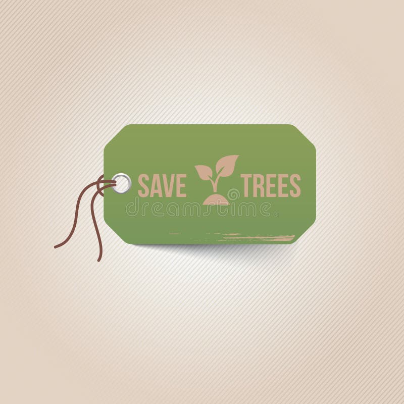 Save Trees Tag. Vector Illustration Decorative Design Stock Vector ...