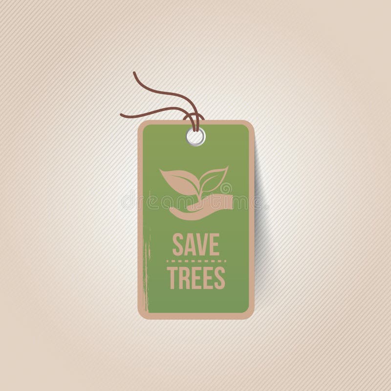 Save Trees Tag. Vector Illustration Decorative Design Stock Vector ...