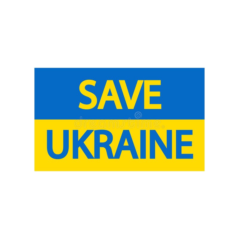 Save Ukraine Sign. Ukrainian National Flag. Vector. Stock Vector ...