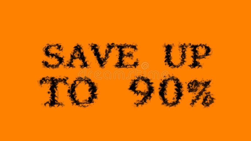 Save Up To 90 Smoke Text Effect Orange Isolated Background Stock ...