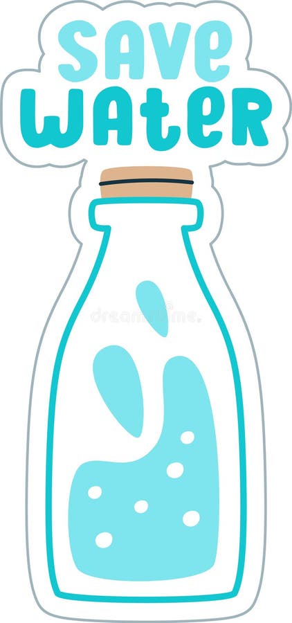 Save Water Bottle Sticker stock vector. Illustration of drink - 330461110