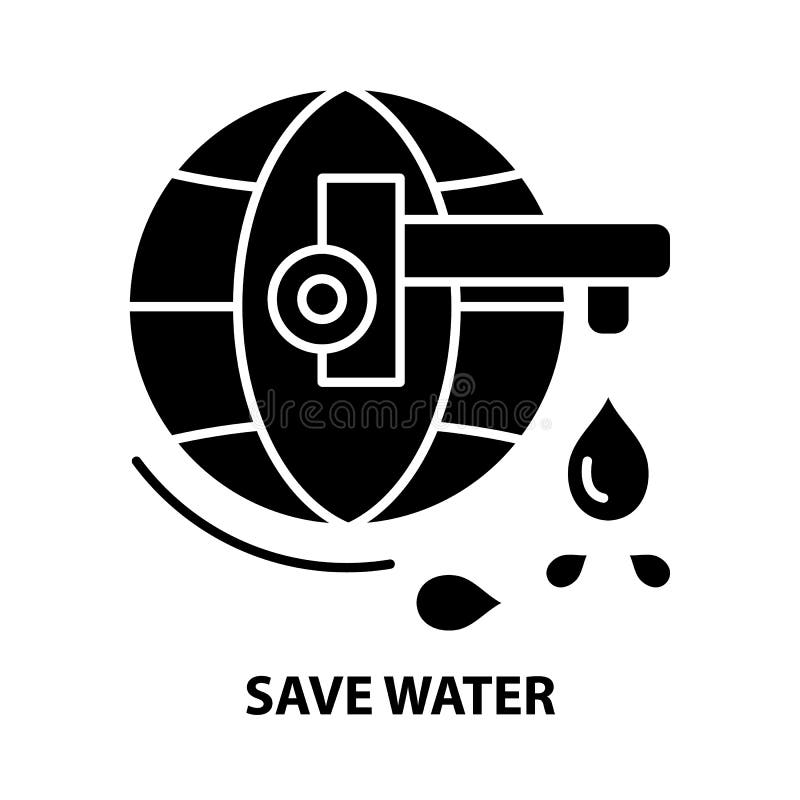 Save Water Icon, Black Vector Sign with Editable Strokes, Concept ...