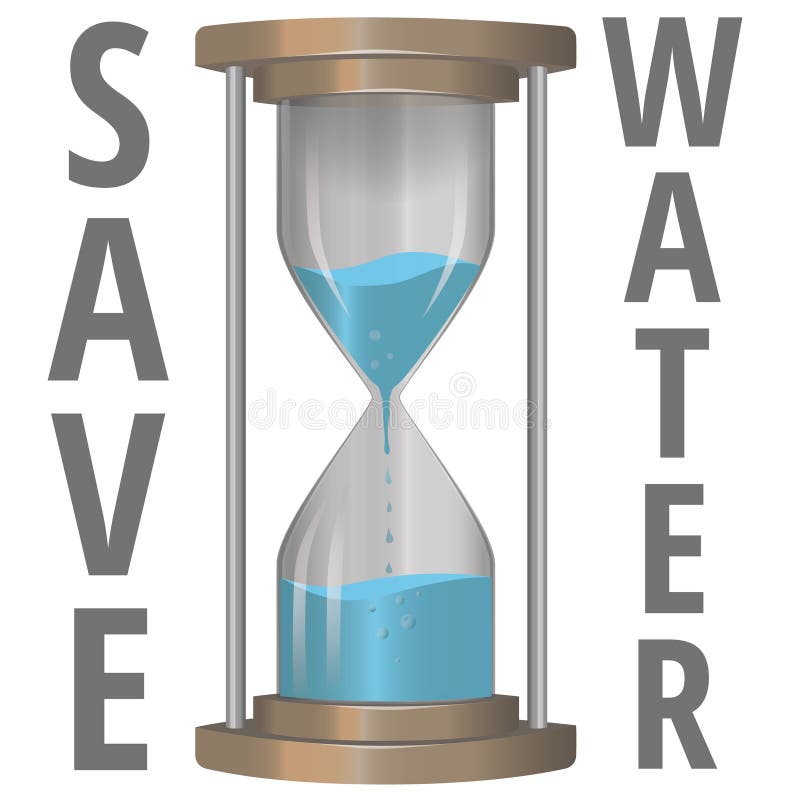Save Water Sign with Hourglass and Water Stock Vector - Illustration of ...