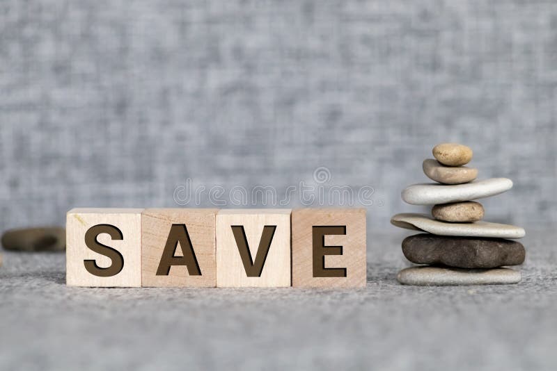 SAVE Word Written on Wood Block Stock Image - Image of account ...