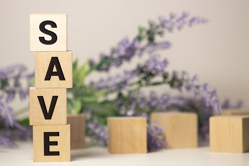 SAVE Word Written on Wood Block Stock Image - Image of account ...