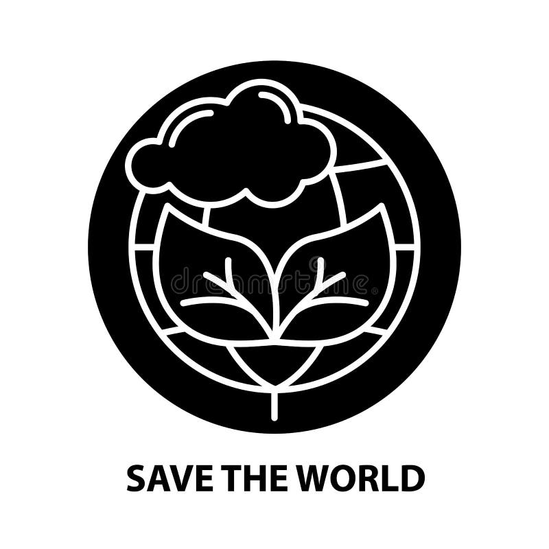 Save the World Icon, Black Vector Sign with Editable Strokes, Concept ...