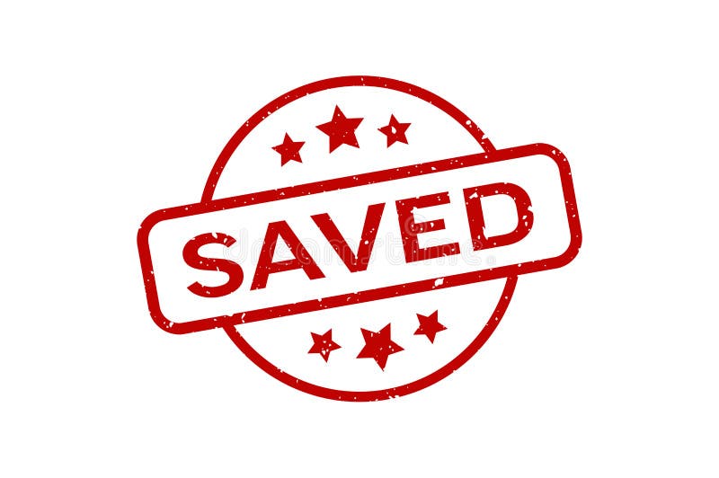 Saved - Stamp, Imprint, Seal Template. Vector Stock Illustration Stock ...