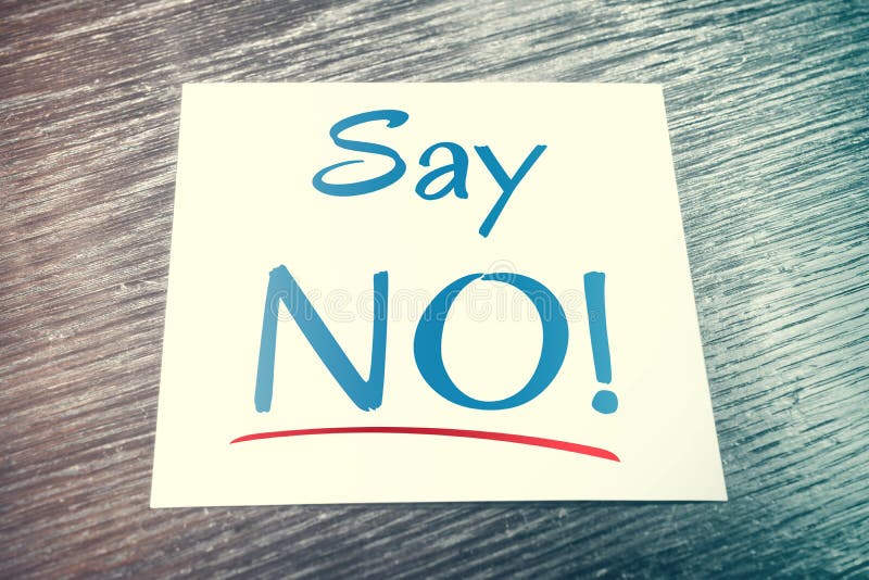 Say No Reminder on Paper Lying on Wooden Table Stock Photo - Image of ...