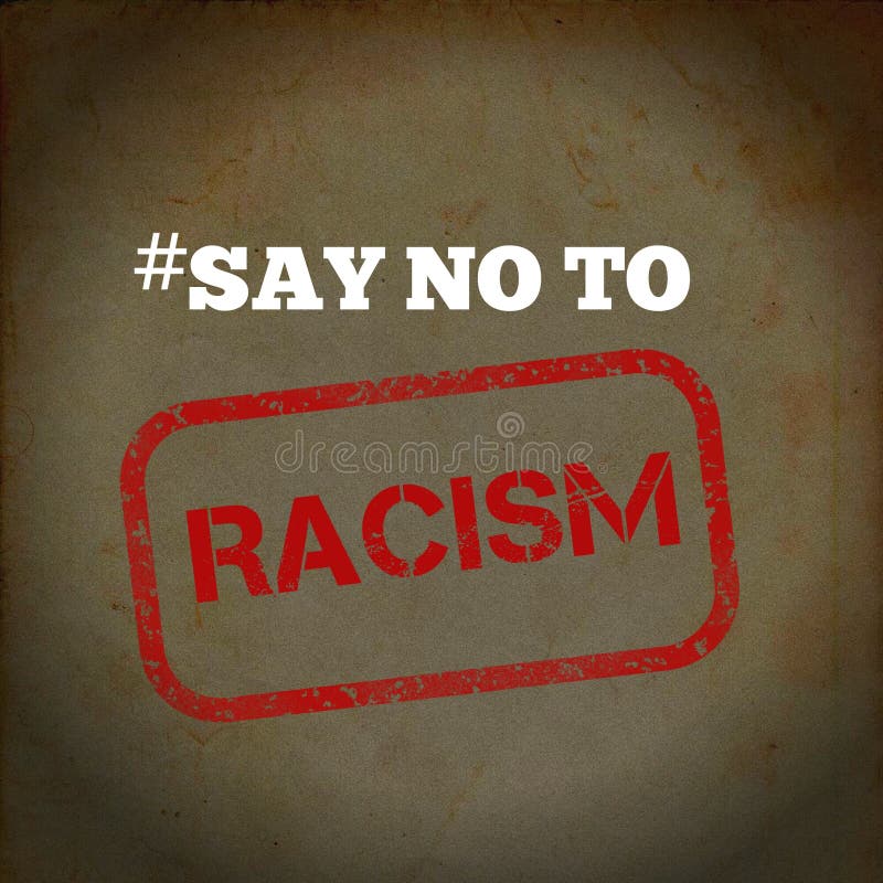 Say No To Racism. Poster for Protest Stock Illustration - Illustration ...