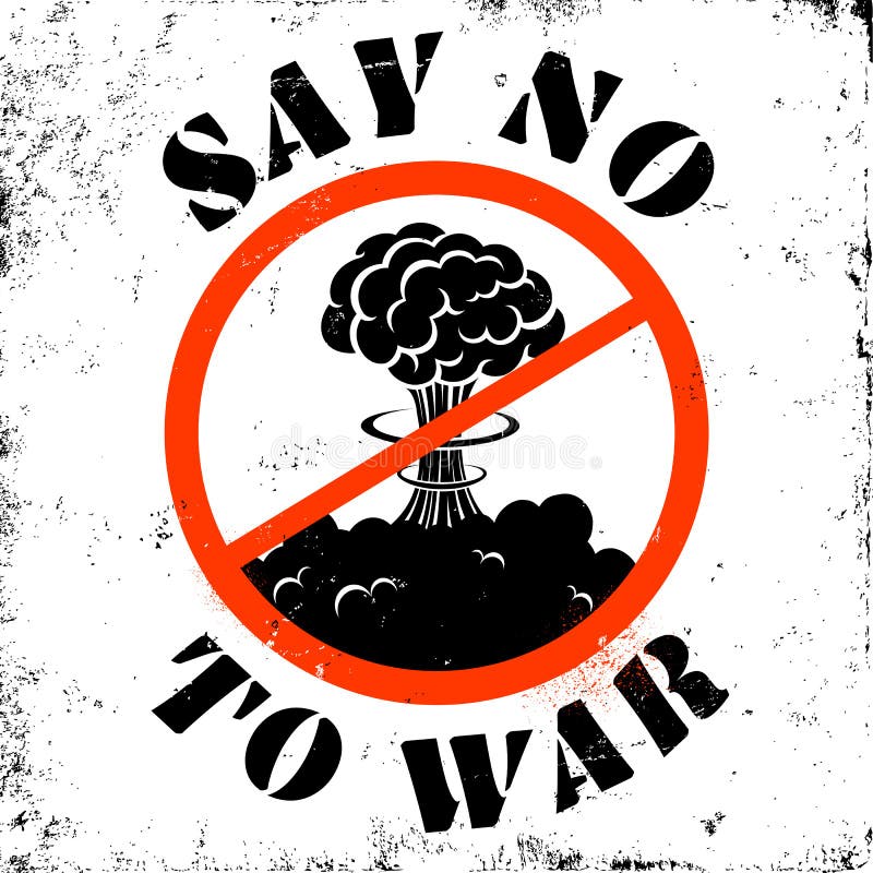 Say no to war stock vector. Illustration of boom, mushroom - 55943784