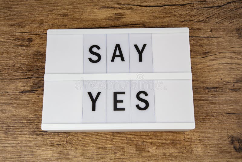Say yes stock photo. Image of idea, typography, slogan - 188339242