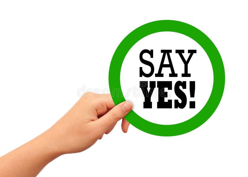 Say yes sign stock photo. Image of holding, hand, choose - 44982646