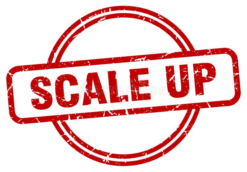 Scale Up Stamp. Scale Up Round Vintage Grunge Label Stock Vector ...