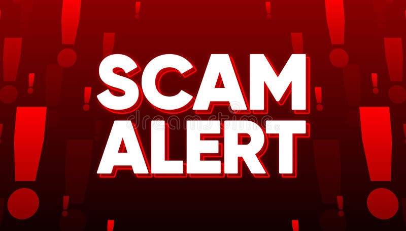 Scam Alert Red Message. Scam Banner Label. Vector Illustration. Stock Vector - Illustration of ...