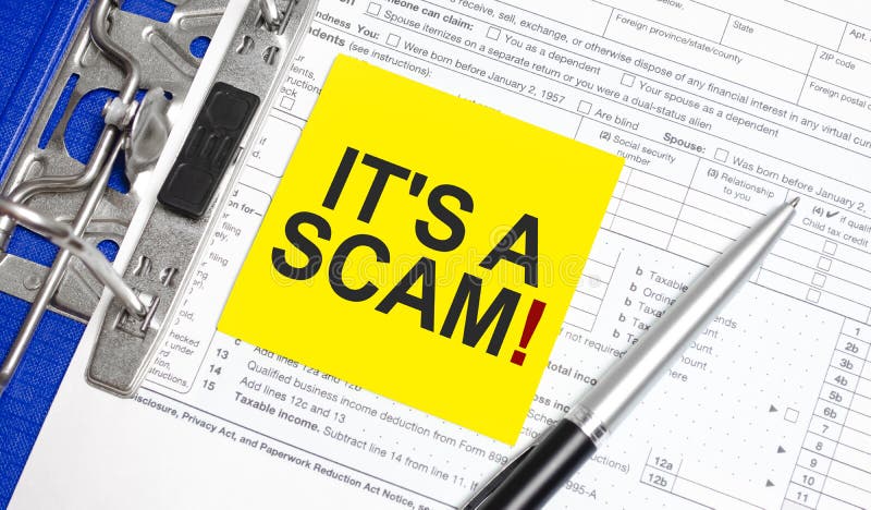 It is a Scam on White Paper with Tax Forms Stock Photo - Image of ...