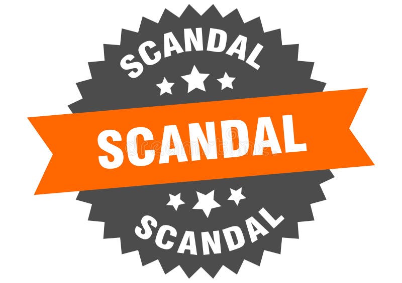 Scandal Sign. Scandal Circular Band Label. Scandal Sticker Stock Vector ...