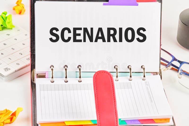 SCENARIOS Word Written in a Business Notebook on a Free Page from ...