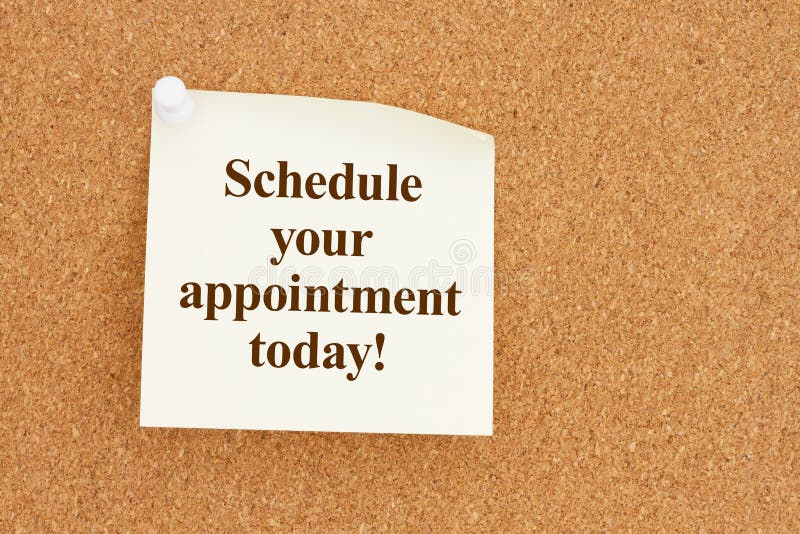 Schedule Your Appointment Today. Stock Image - Image of approved ...