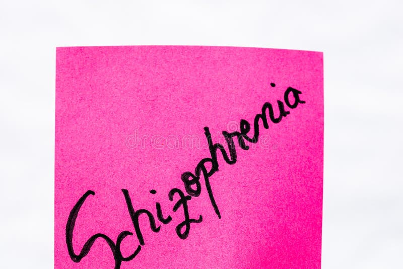 Schizophrenia Text on Paper. Word Schizophrenia on a Piece of Paper ...
