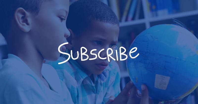 In School, Children Examining Globe with Animation of Subscribe Text ...