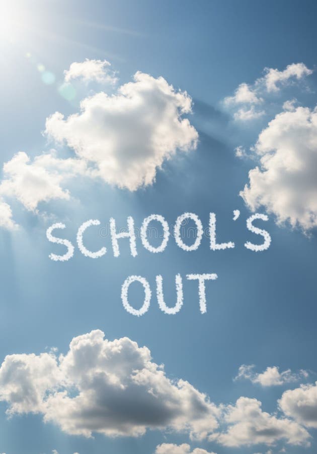 School S Out Message Written in Clouds Bright Summer Sky Stock ...