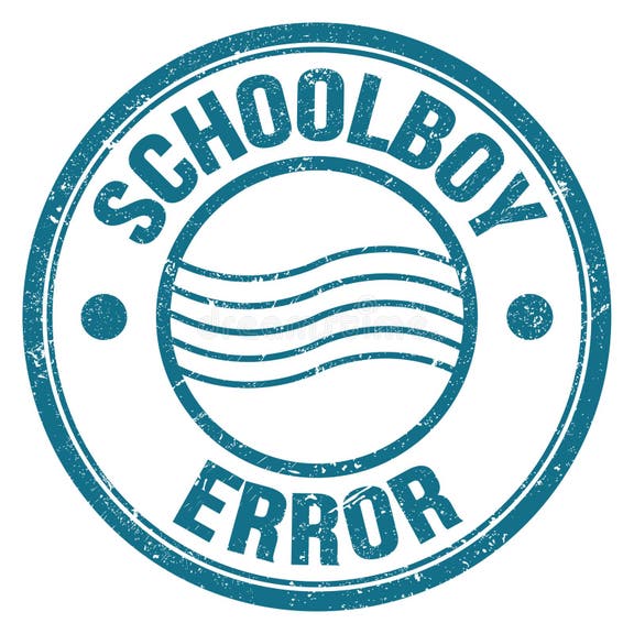 SCHOOLBOY ERROR Text on Blue Round Postal Stamp Sign Stock Illustration ...