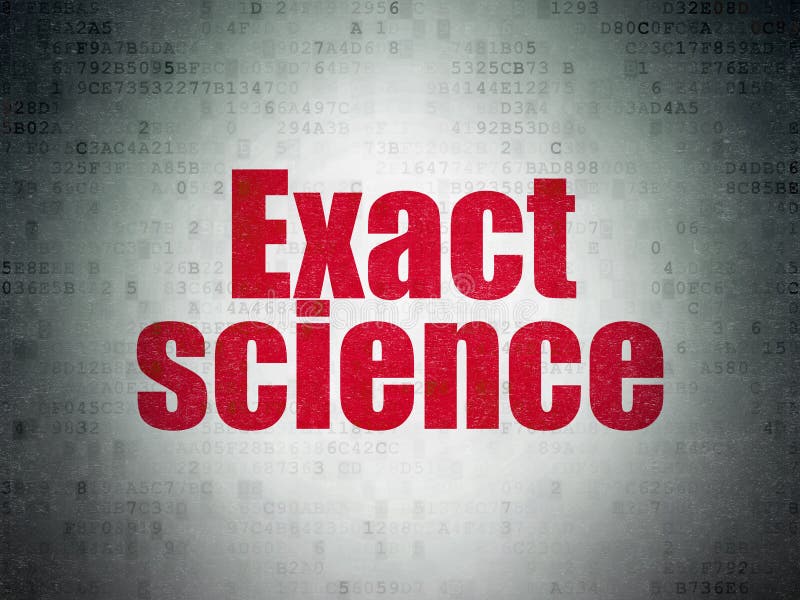 Science Concept: Exact Science on Digital Data Paper Background Stock ...
