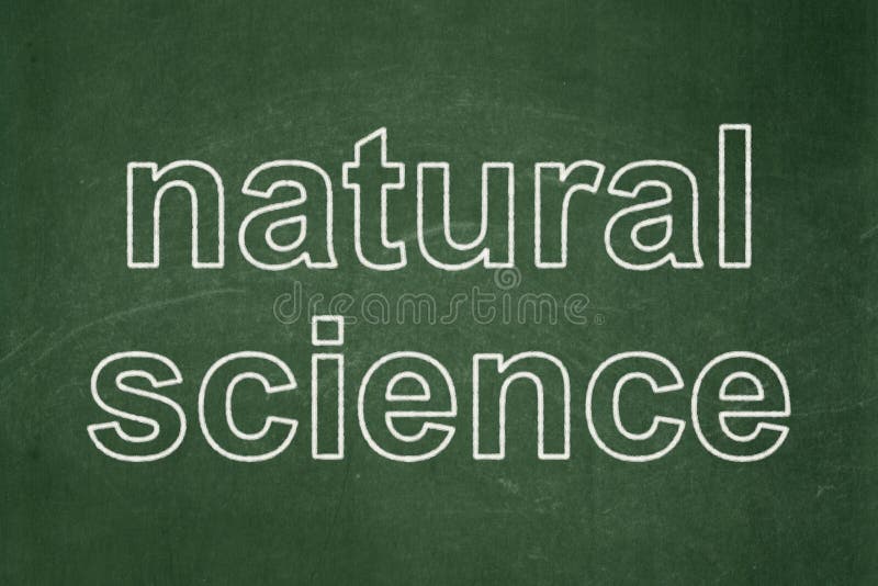 Science Concept: Natural Science on Chalkboard Background Stock ...