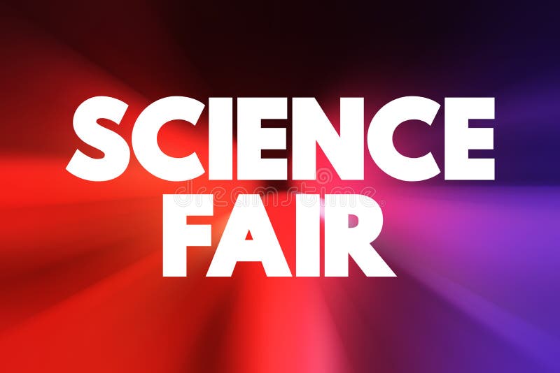 Science Fair - Competitive Event, Hosted by Schools Worldwide, Text ...