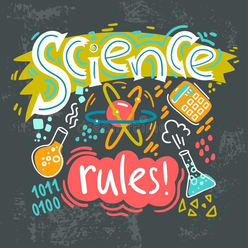 Science Rules. Lettering Composition with Symbols and Elements. Vector ...