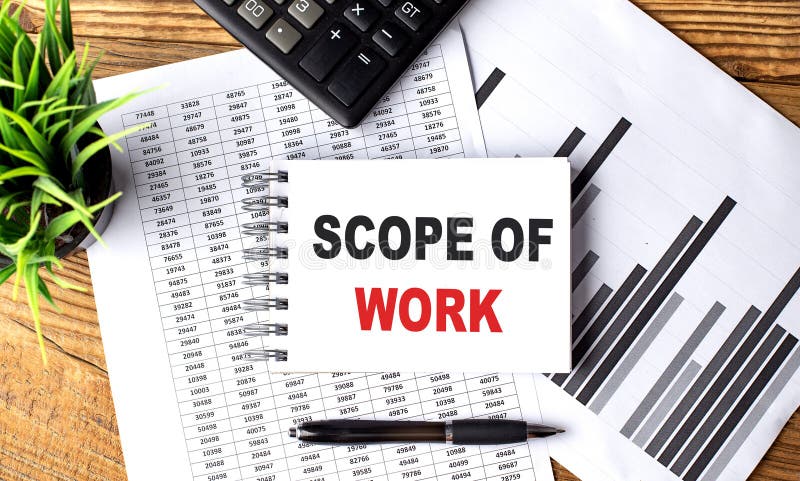 SCOPE of WORK Text on a Notebook with Chart and Calculator Stock Photo ...