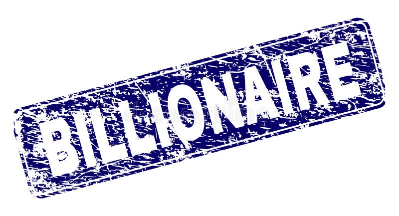 Scratched Billionaire Framed Rounded Rectangle Stamp Stock Vector