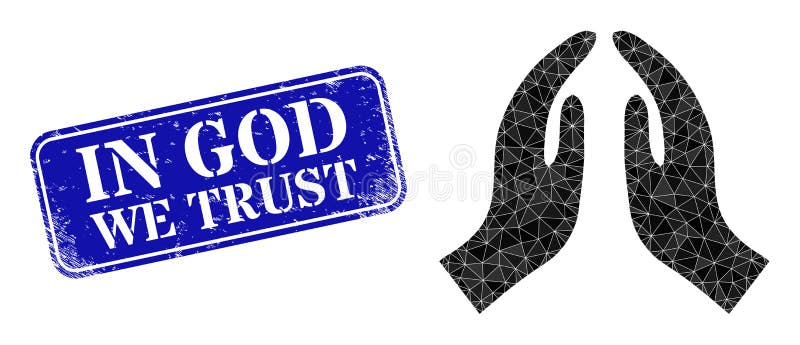 Scratched in God we Trust Stamp with Pray Hands Lowpoly Icon Stock ...