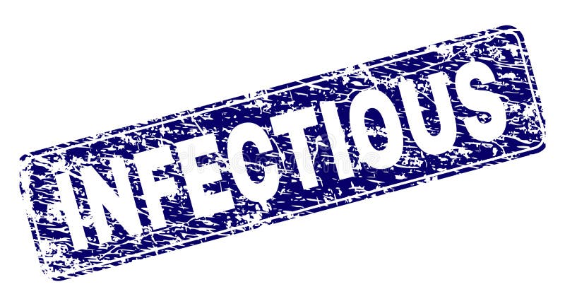 Scratched INFECTIOUS Framed Rounded Rectangle Stamp Stock Vector ...