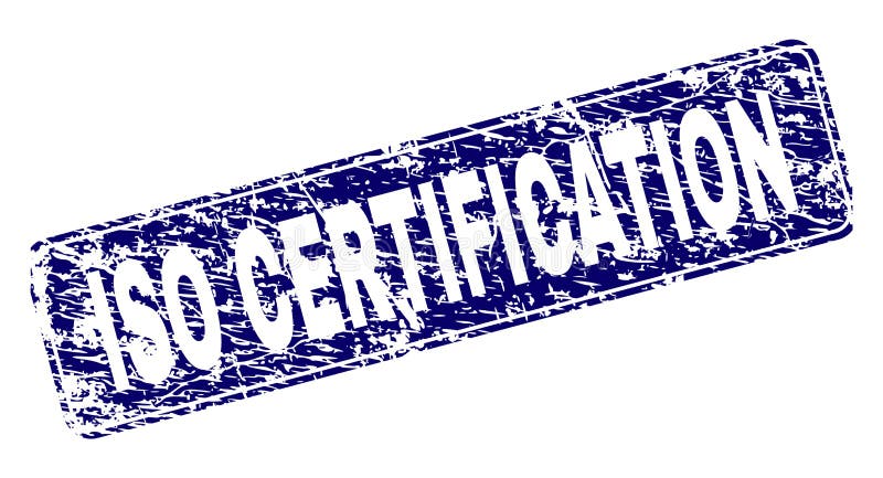 Scratched ISO CERTIFICATION Framed Rounded Rectangle Stamp Stock Vector ...