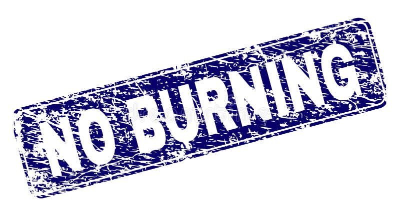 Scratched NO BURNING Framed Rounded Rectangle Stamp Stock Vector ... Scratched NO BURNING Framed Rounded Rectangle Stamp Stock Vector ...