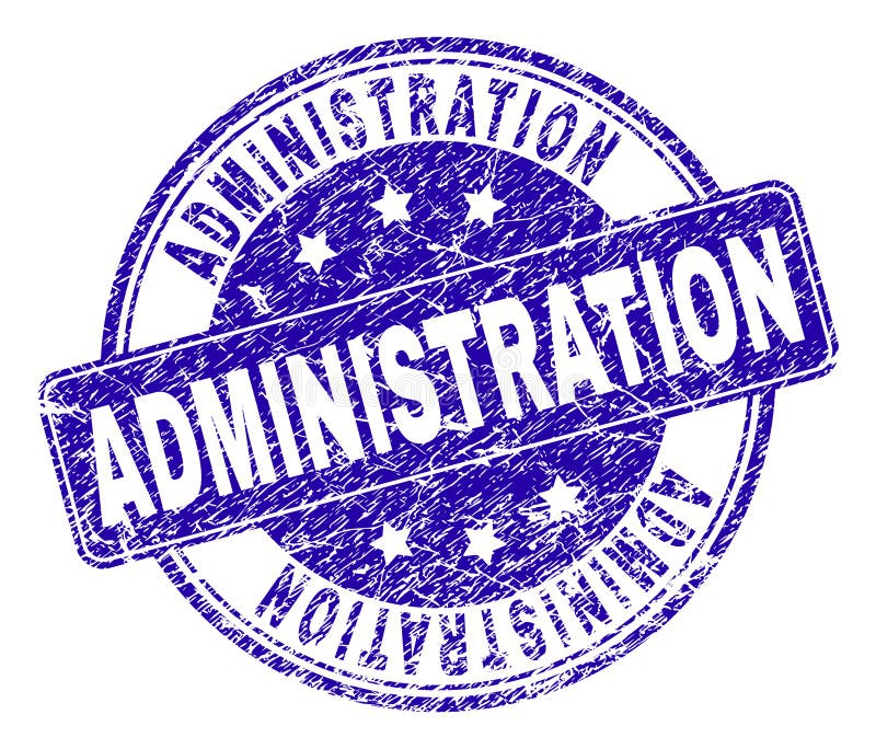 Scratched Textured ADMINISTRATION Stamp Seal Stock Vector - Illustration of vector, seal: 138234552