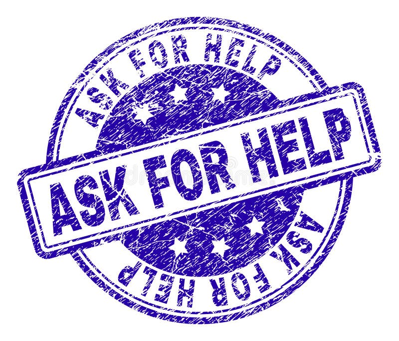 Scratched Textured ASK for HELP Stamp Seal Stock Vector - Illustration ...