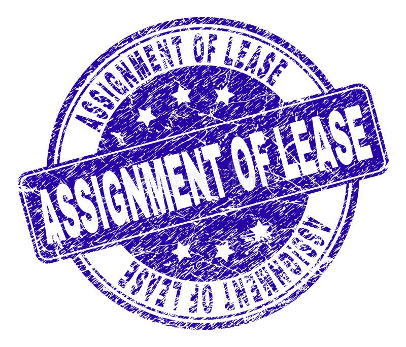 Scratched Textured ASSIGNMENT of LEASE Stamp Seal Stock Vector ... Scratched Textured ASSIGNMENT of LEASE Stamp Seal Stock Vector ...