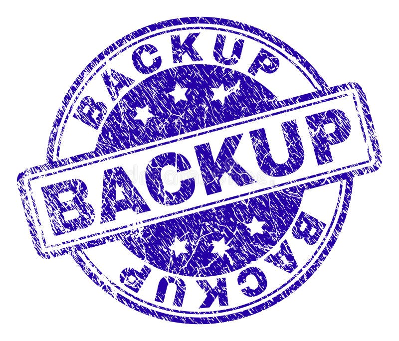 Scratched Textured BACKUP Stamp Seal Stock Vector - Illustration of ...