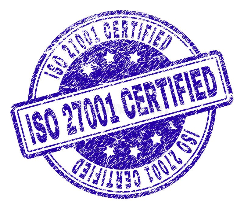 Scratched Textured ISO 27001 CERTIFIED Stamp Seal Stock Vector ...