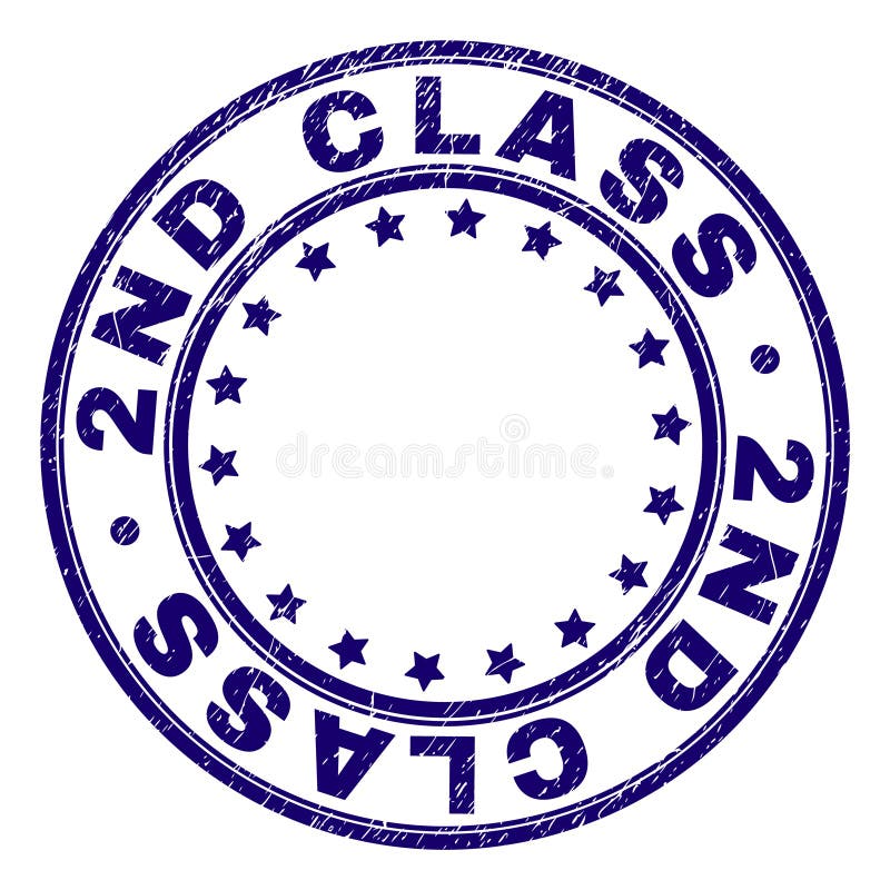 Scratched Textured 2nd Class Round Stamp Seal Stock Vector Illustration Of Class Grunge