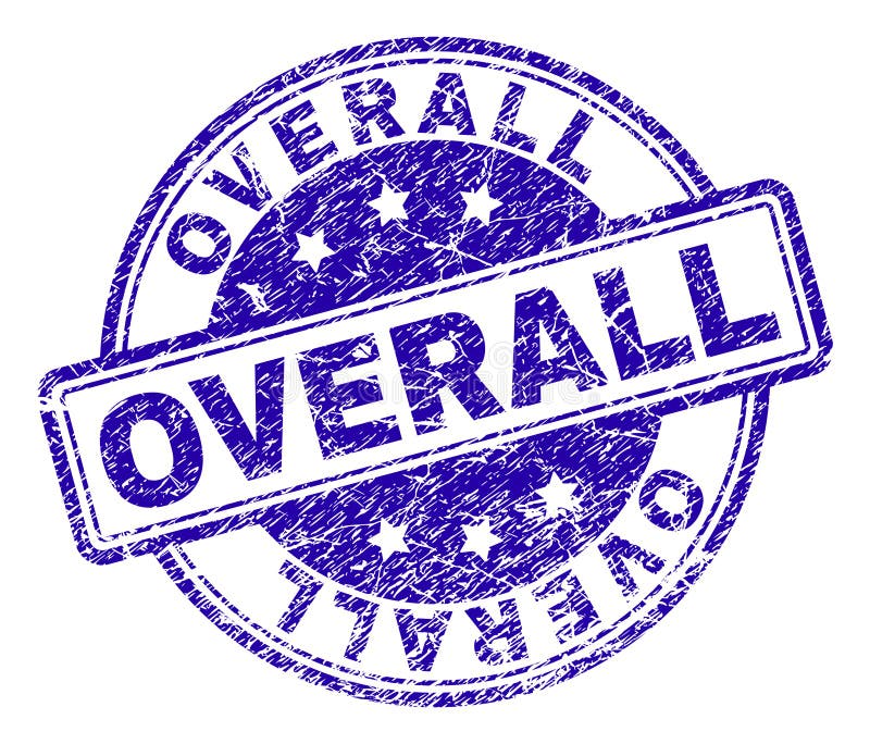 Scratched Textured OVERALL Stamp Seal Stock Vector - Illustration of ...