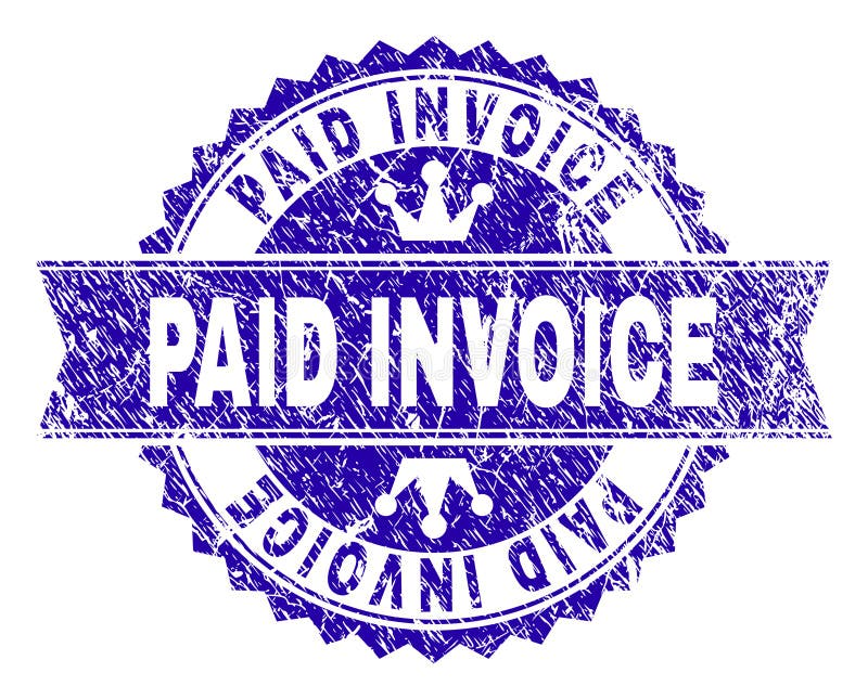 Scratched Textured PAID INVOICE Stamp Seal with Ribbon Stock Vector ... Scratched Textured PAID INVOICE Stamp Seal with Ribbon Stock Vector ...