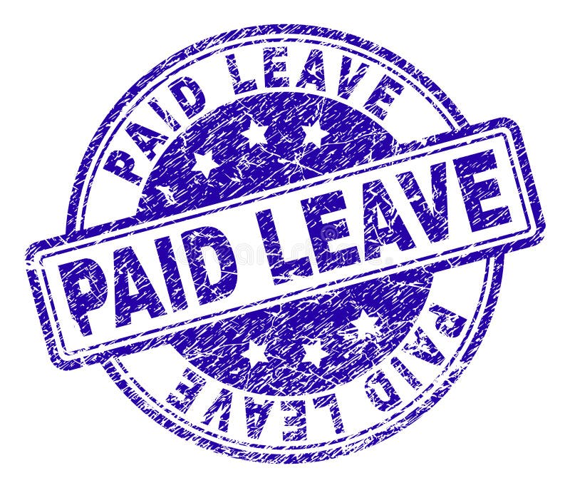 Scratched Textured PAID LEAVE Stamp Seal Stock Vector - Illustration of ... Scratched Textured PAID LEAVE Stamp Seal Stock Vector - Illustration of ...