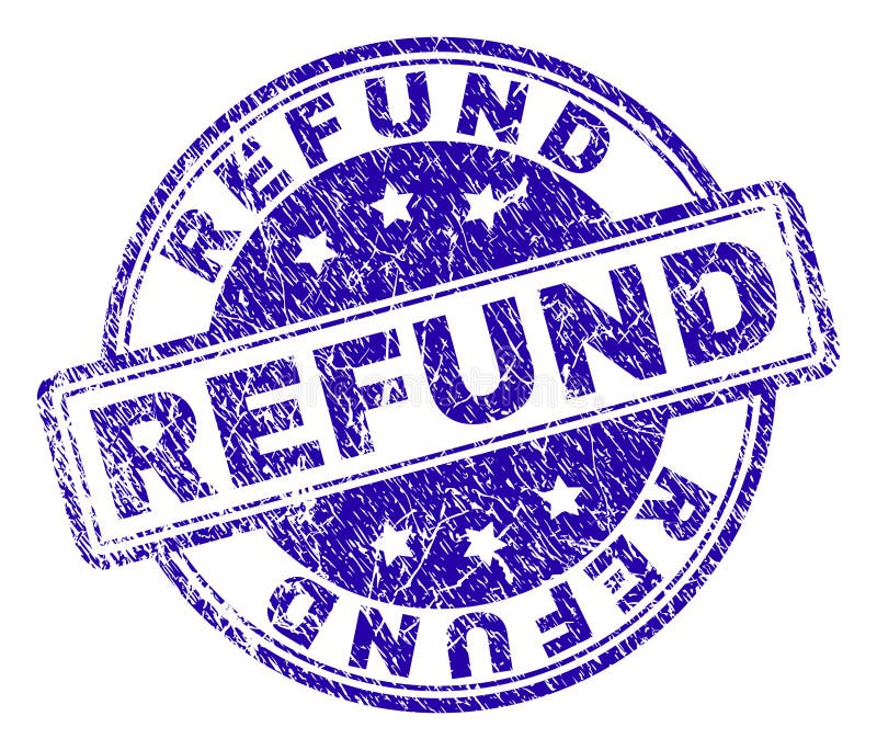 Scratched Textured REFUND Stamp Seal Stock Vector - Illustration of ...