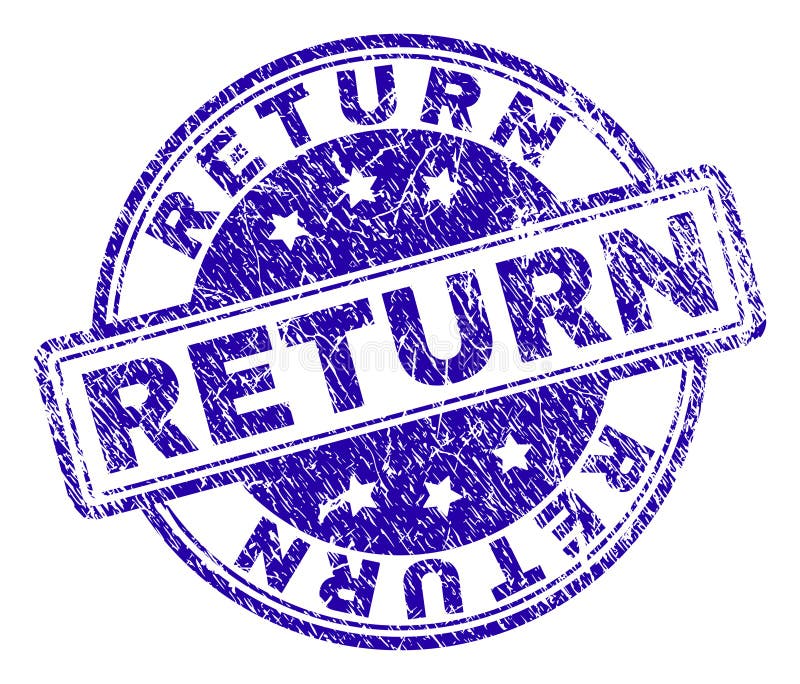 Scratched Textured RETURN Stamp Seal Stock Vector - Illustration of ...