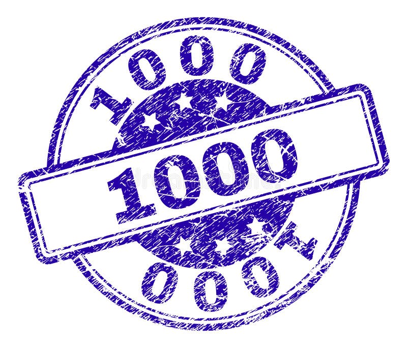 Scratched Textured 1000 Stamp Seal Stock Vector - Illustration of level ...