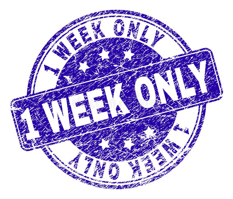 Scratched Textured 1 WEEK only Stamp Seal Stock Vector - Illustration ...