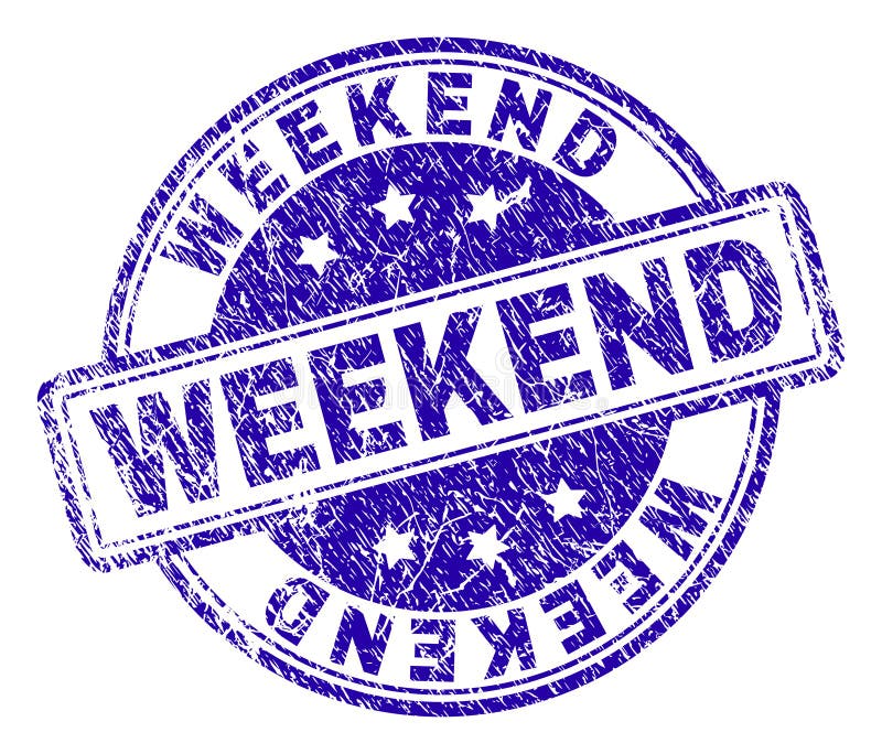 Scratched Textured WEEKEND Stamp Seal Stock Vector - Illustration of ...